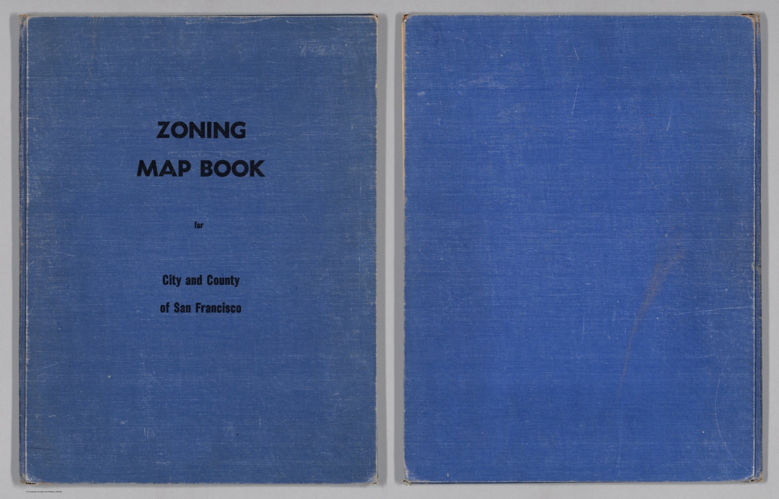 Covers: Zoning Map Book for City and County of San Francisco. - David ...