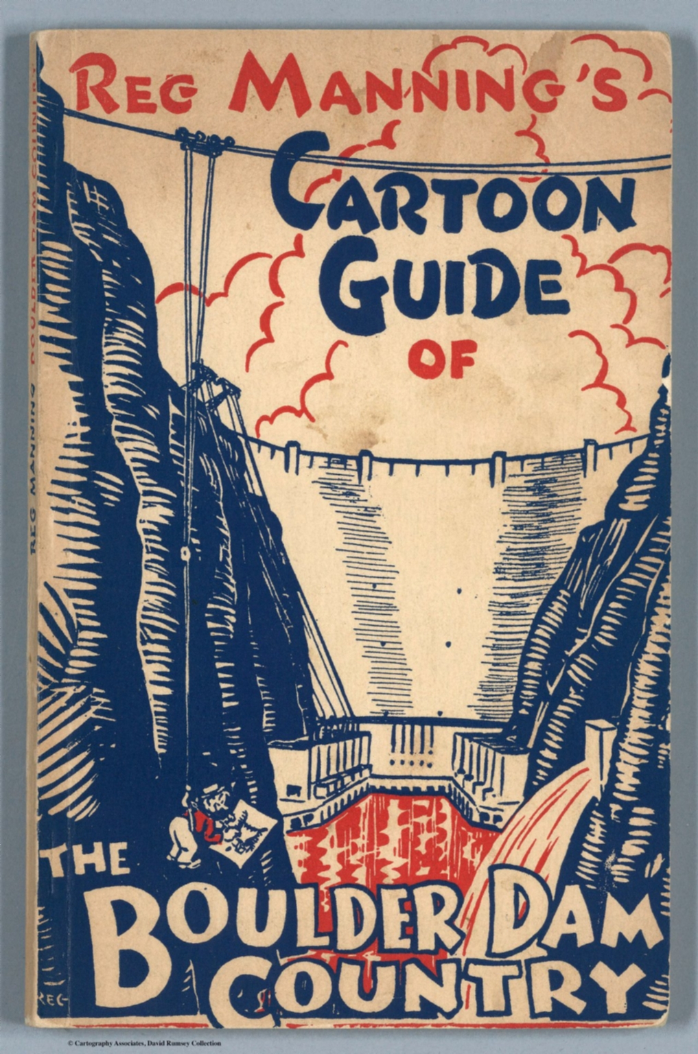 Covers: Reg Manning's Cartoon Guide of The Boulder Dam Country. J.J ...